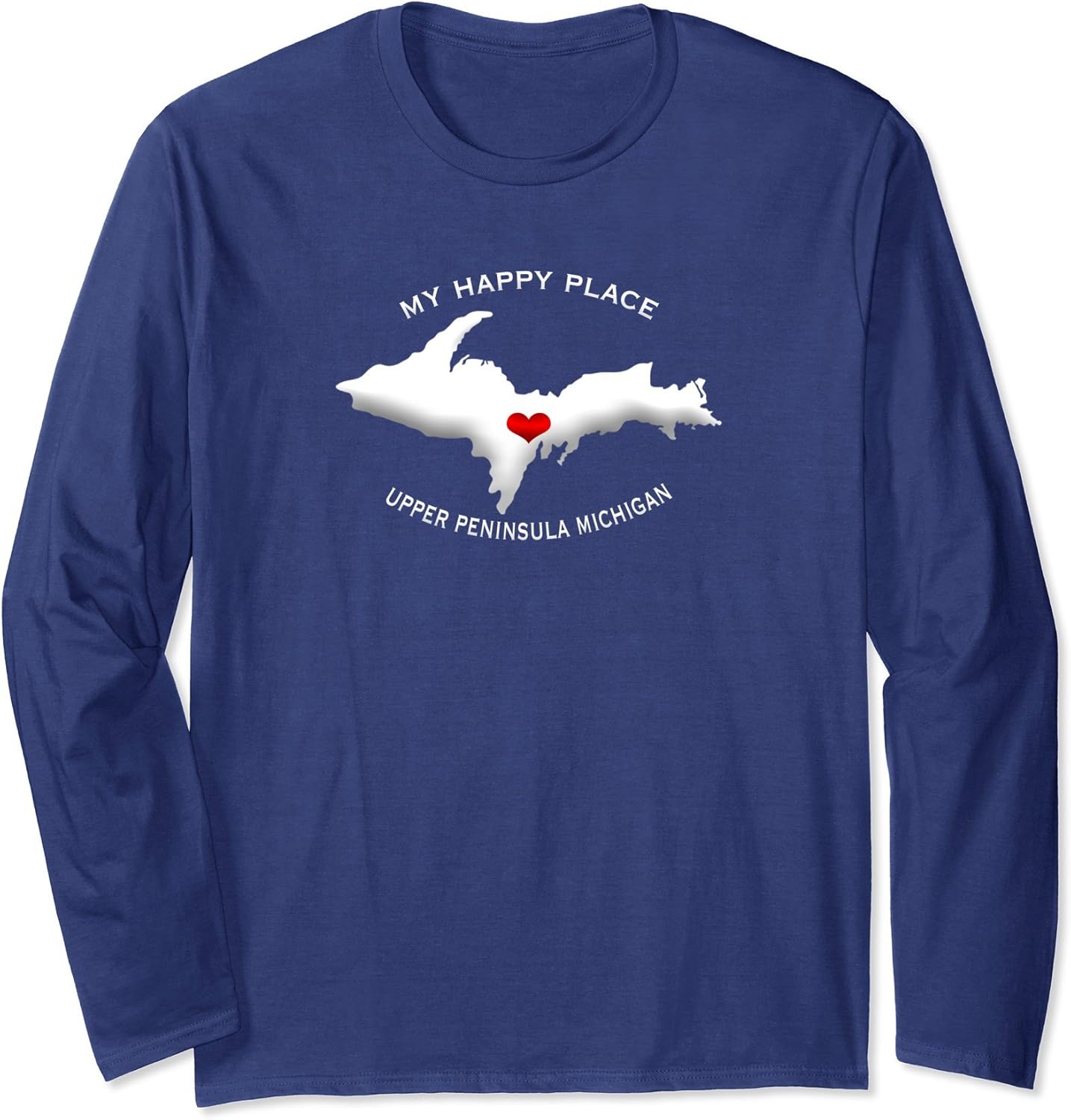 Amazon.com: Upper Peninsula Michigan MY HAPPY PLACE Yoopers 906 Shirt ...