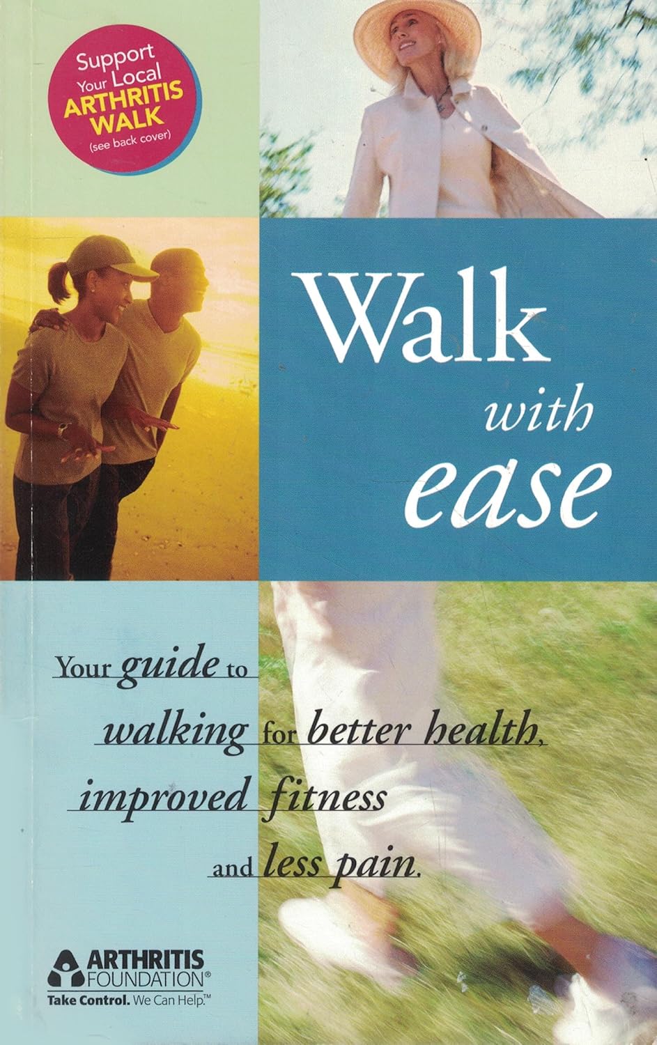 Walk With Ease: Your Guide to Walking for Better Health, Improved ...