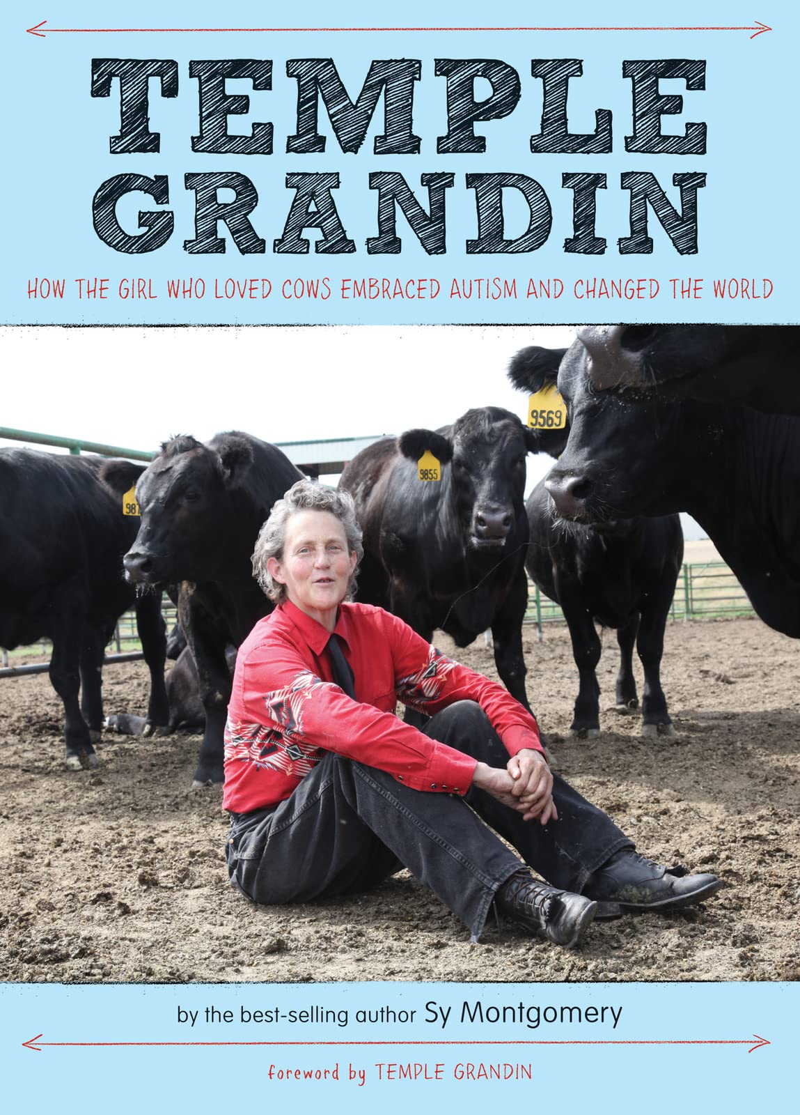 Temple Grandin: How the Girl Who Loved Cows Embraced Autism and Changed ...