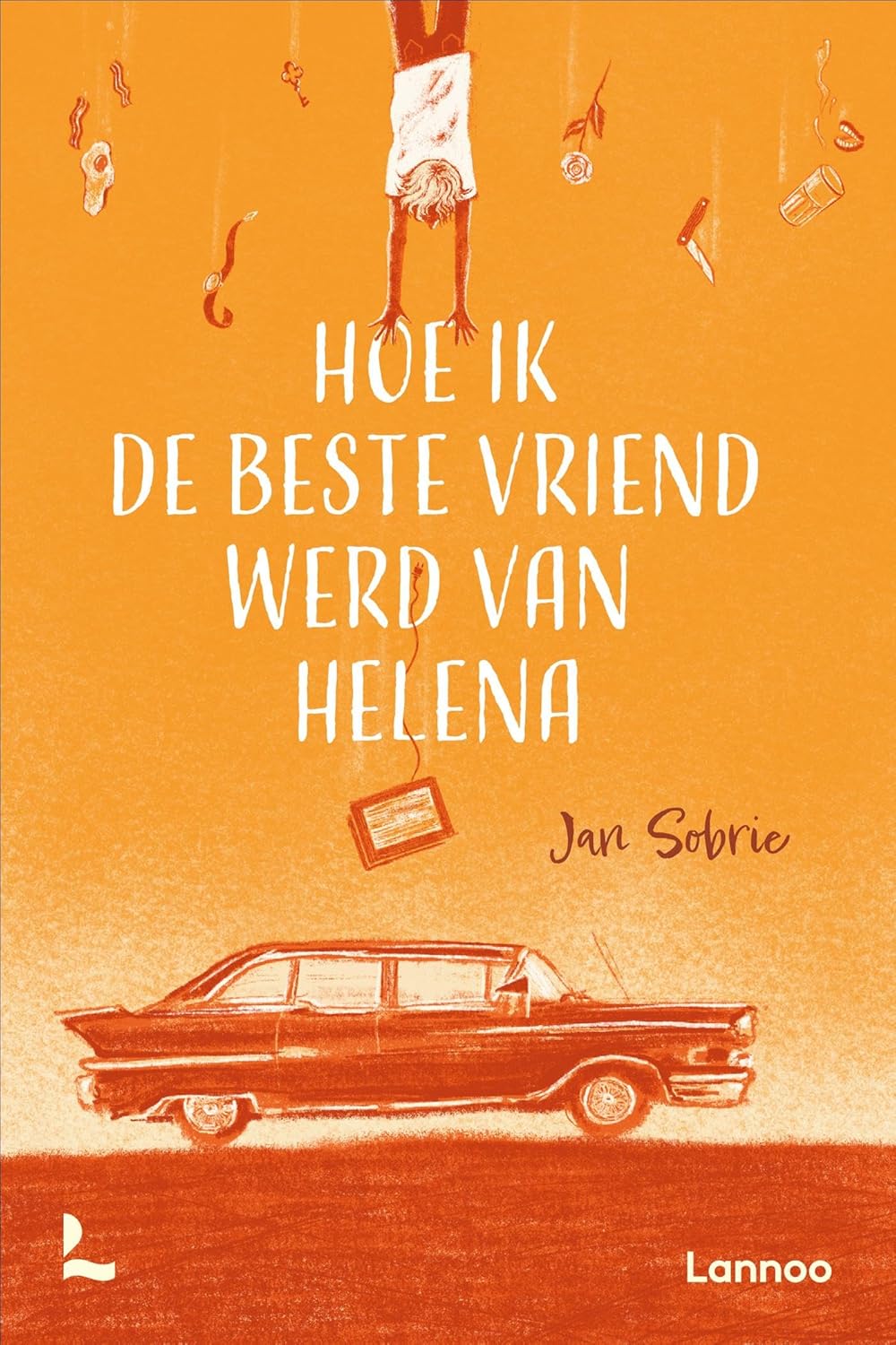 Hoe ik de beste vriend werd van Helena (Dutch Edition) eBook : Sobrie ...