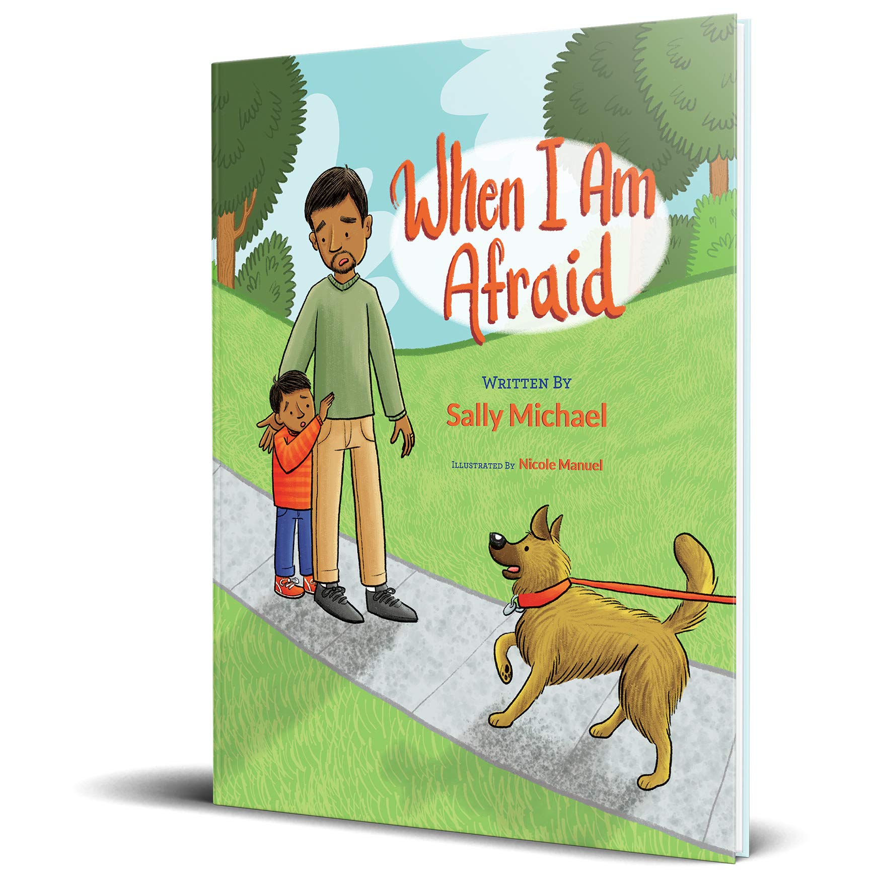 When I am Afraid: Michael, Sally, Manuel, Nicole: 9780996986922: Amazon ...