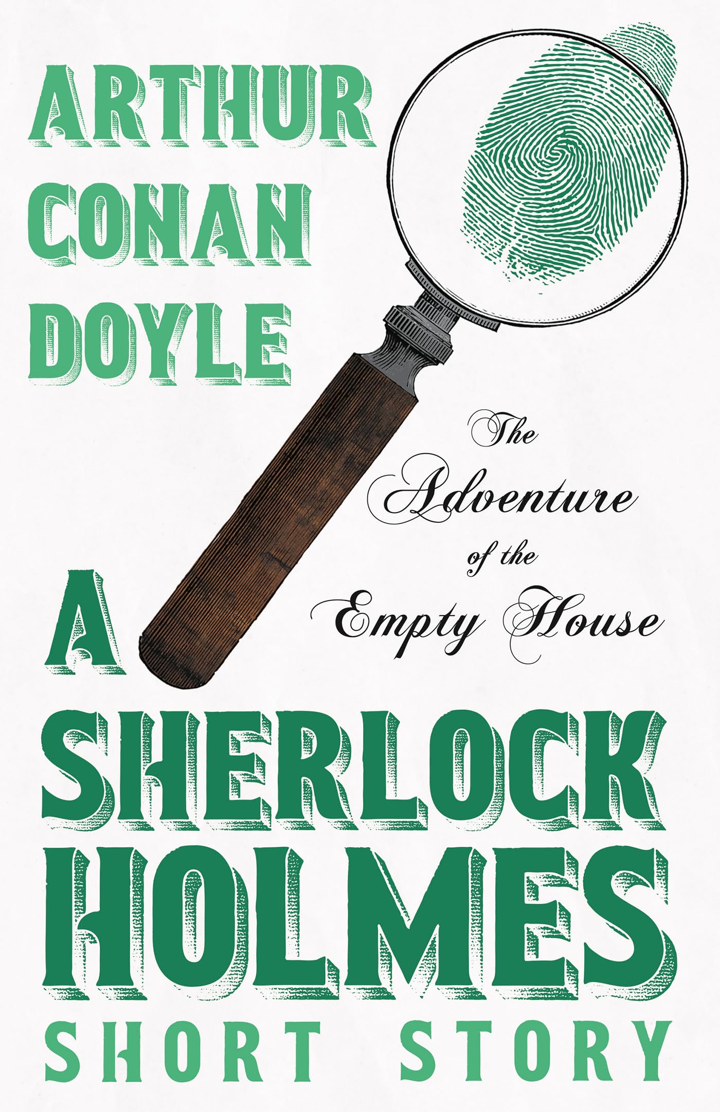 The Adventure of the Empty House - A Sherlock Holmes Short Story;With ...