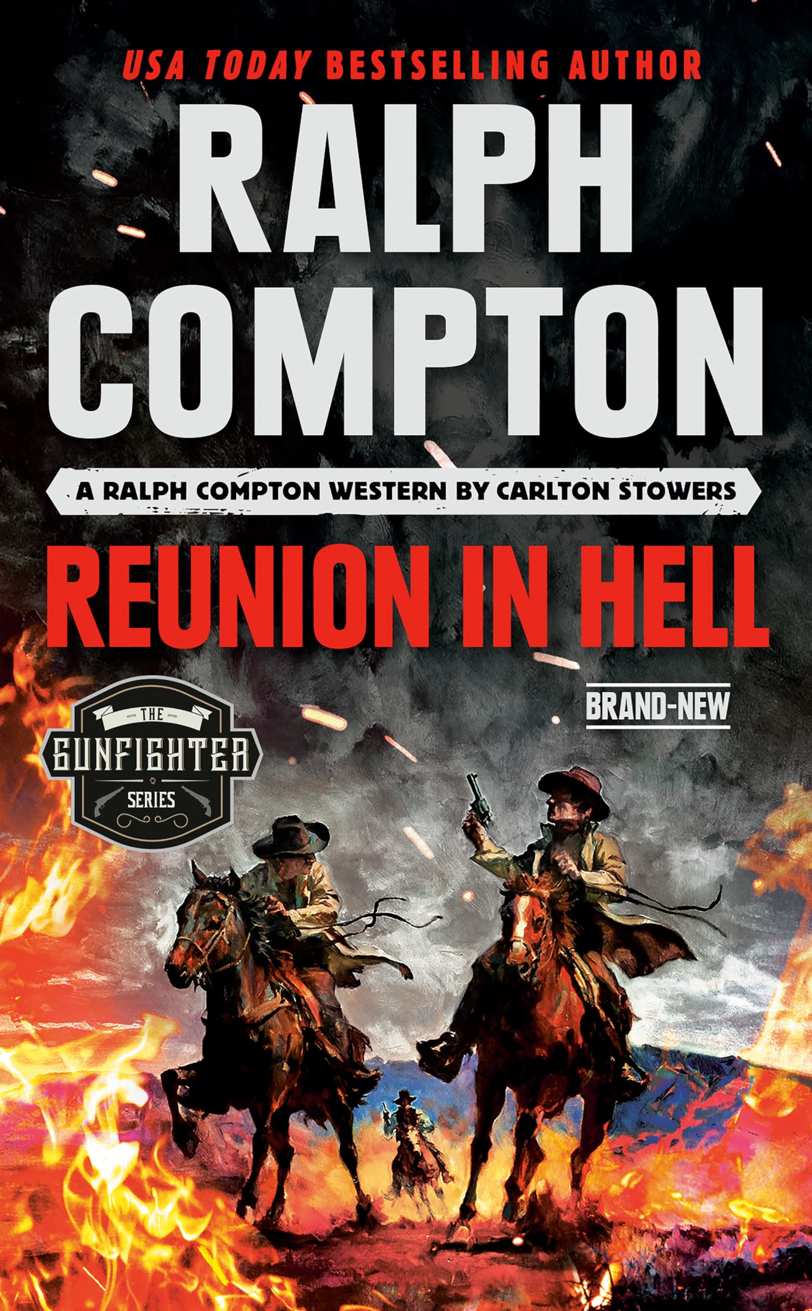Ralph Compton Reunion in Hell (The Gunfighter Series): Stowers, Carlton ...
