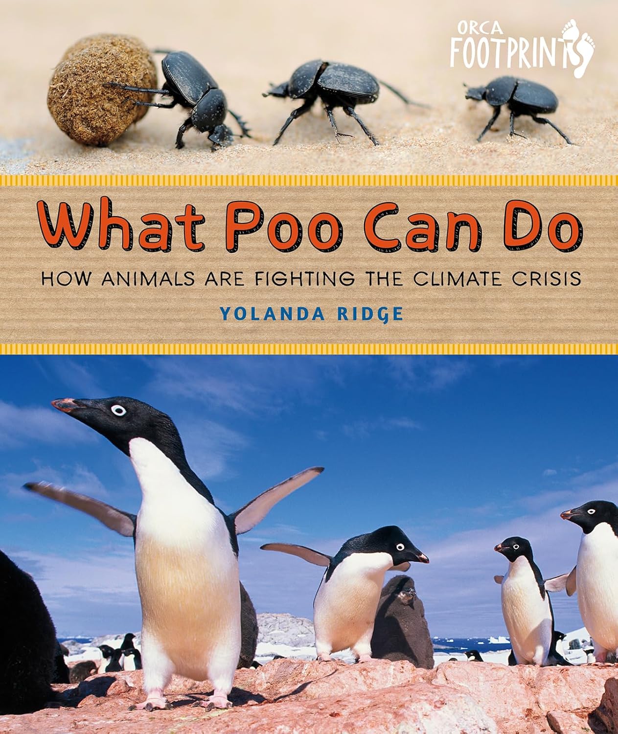 What Poo Can Do: How Animals Are Fighting the Climate Crisis (Orca ...