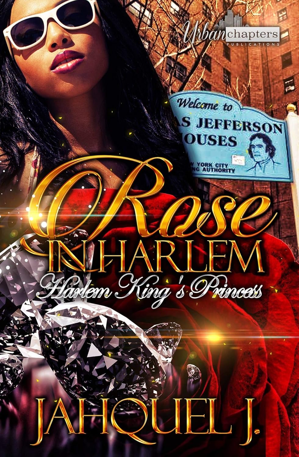 Rose In Harlem: Harlem King's Princess - Kindle edition by Jahquel J ...