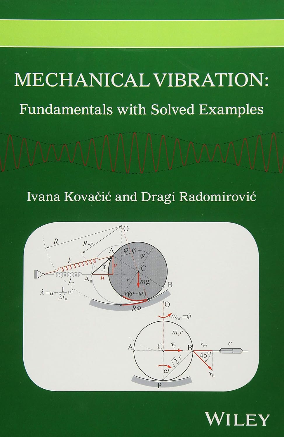 Mechanical Vibration: Fundamentals with Solved Examples: Kovacic, Ivana ...