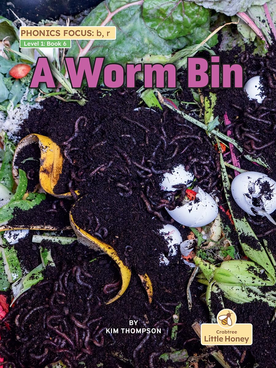 Amazon.com: A Worm Bin (My Nonfiction Decodable Readers): 9781039844315 ...