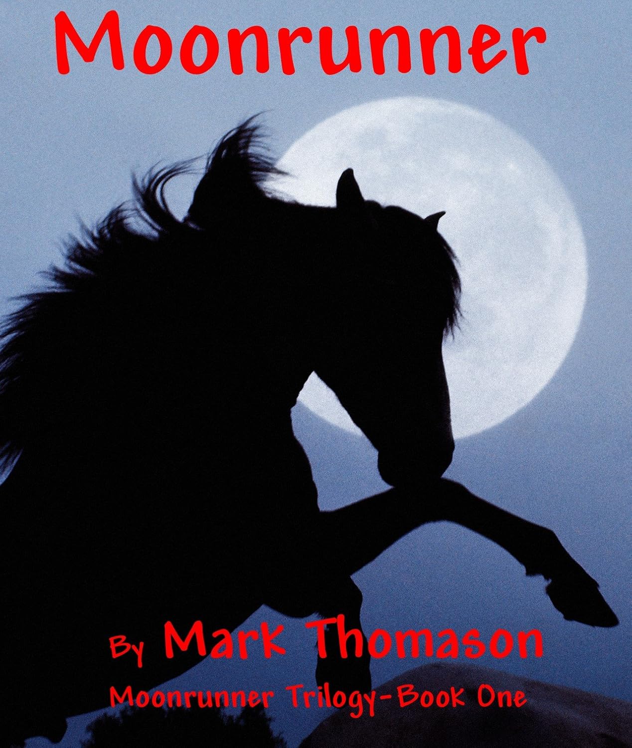 Moonrunner (The Moonrunner Triloogy Book 1) - Kindle edition by ...