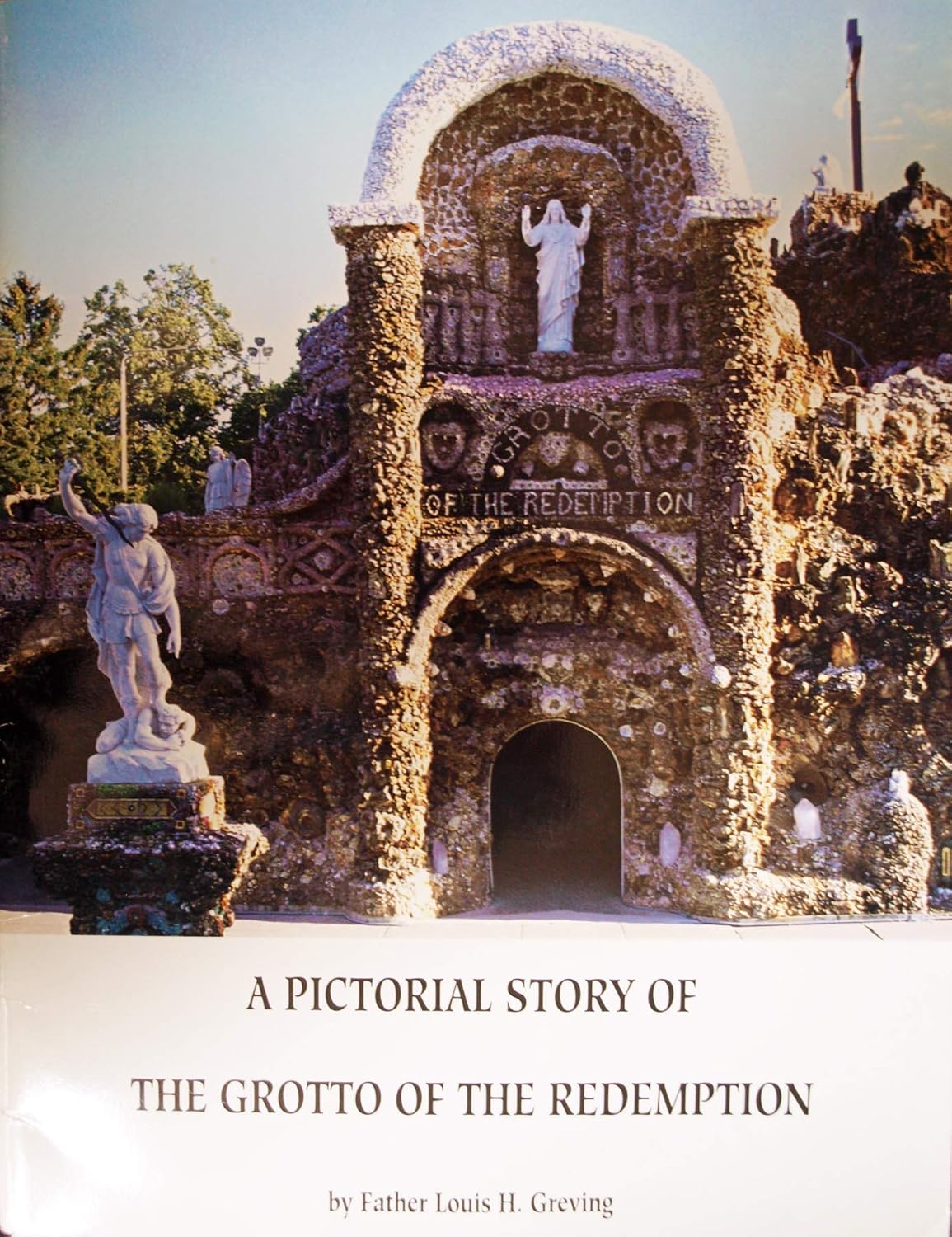A pictorial story of the Grotto of the Redemption : Amazon.de: Bücher