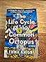 The Life Cycle of the Common Octopus : Knight, Emma: Amazon.ca: Books
