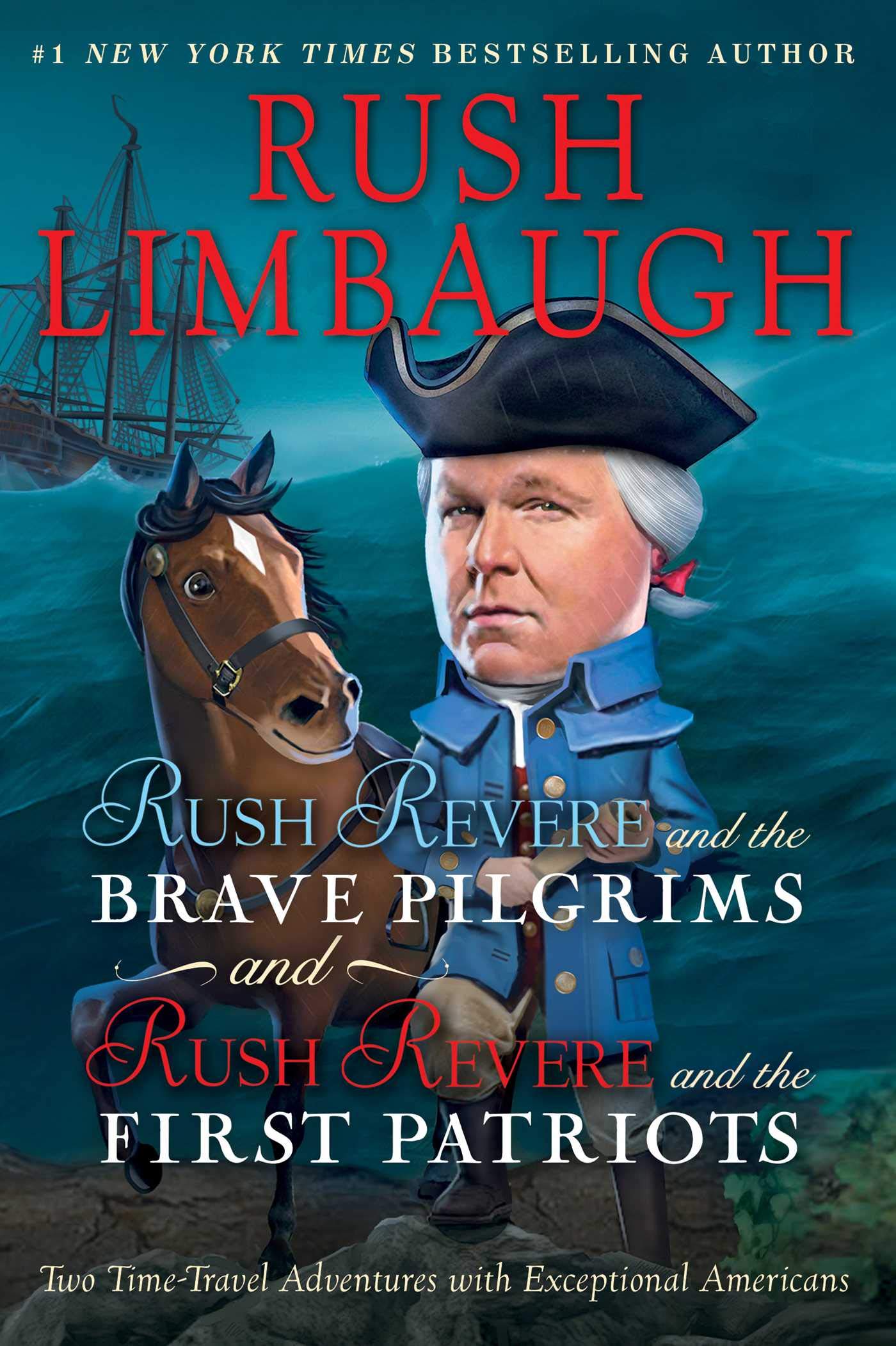Rush Revere and the Brave Pilgrims and Rush Revere and the First ...