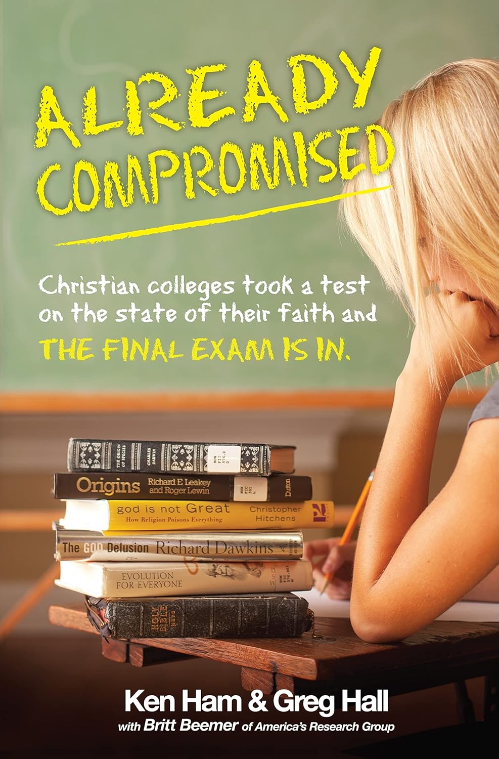 Already Compromised: Ken Ham, Greg Hall, Todd Hillard: 9780890516072 ...