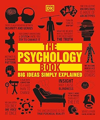 The Psychology Book: Big Ideas Simply Explained (DK Big Ideas): DK ...