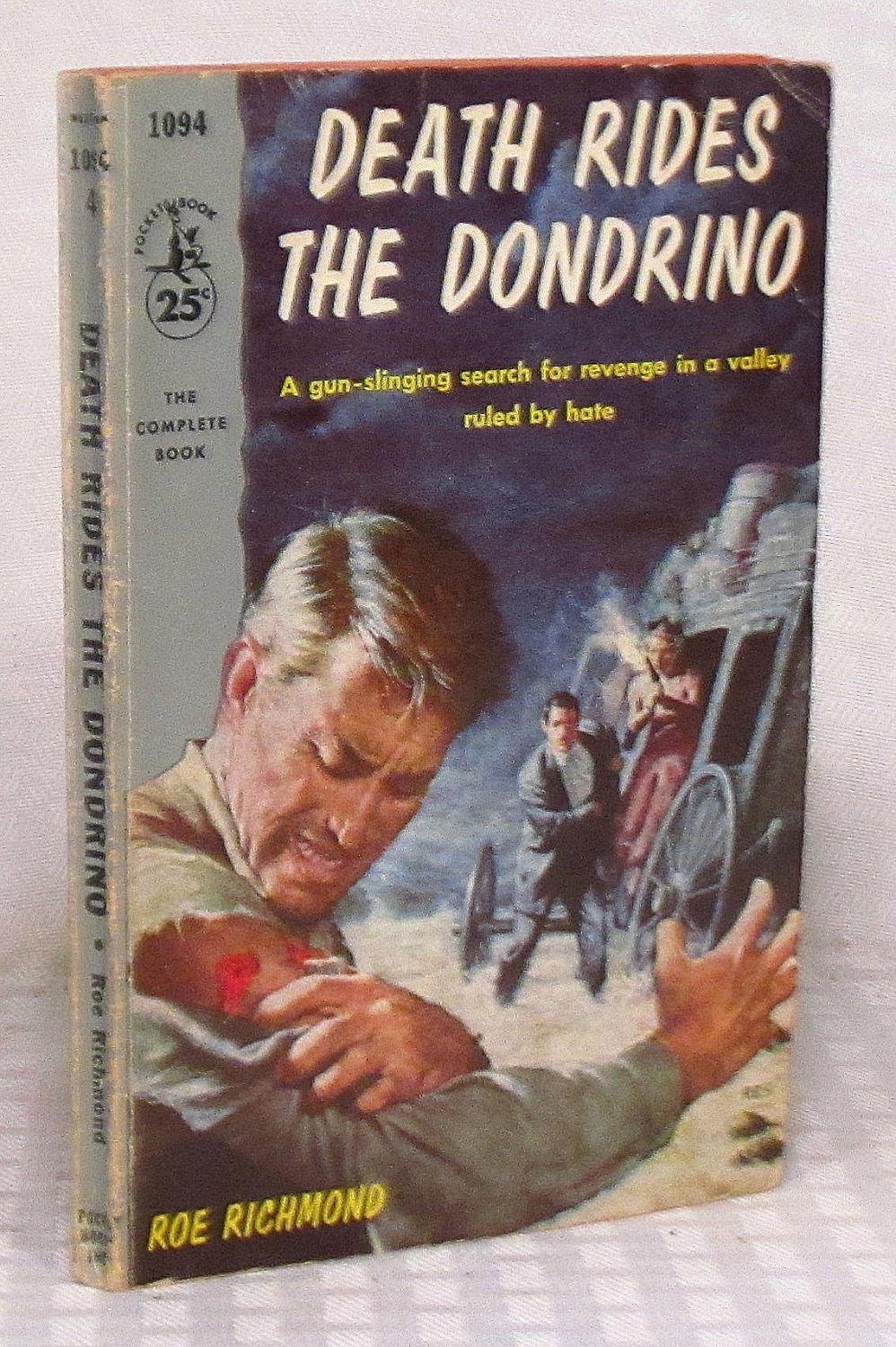 Death Rides The Dondrino: Richmond, Roe: Amazon.com: Books