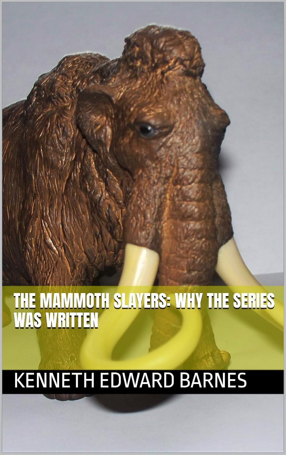 Amazon.com: The Mammoth Slayers: Why the series was written eBook ...