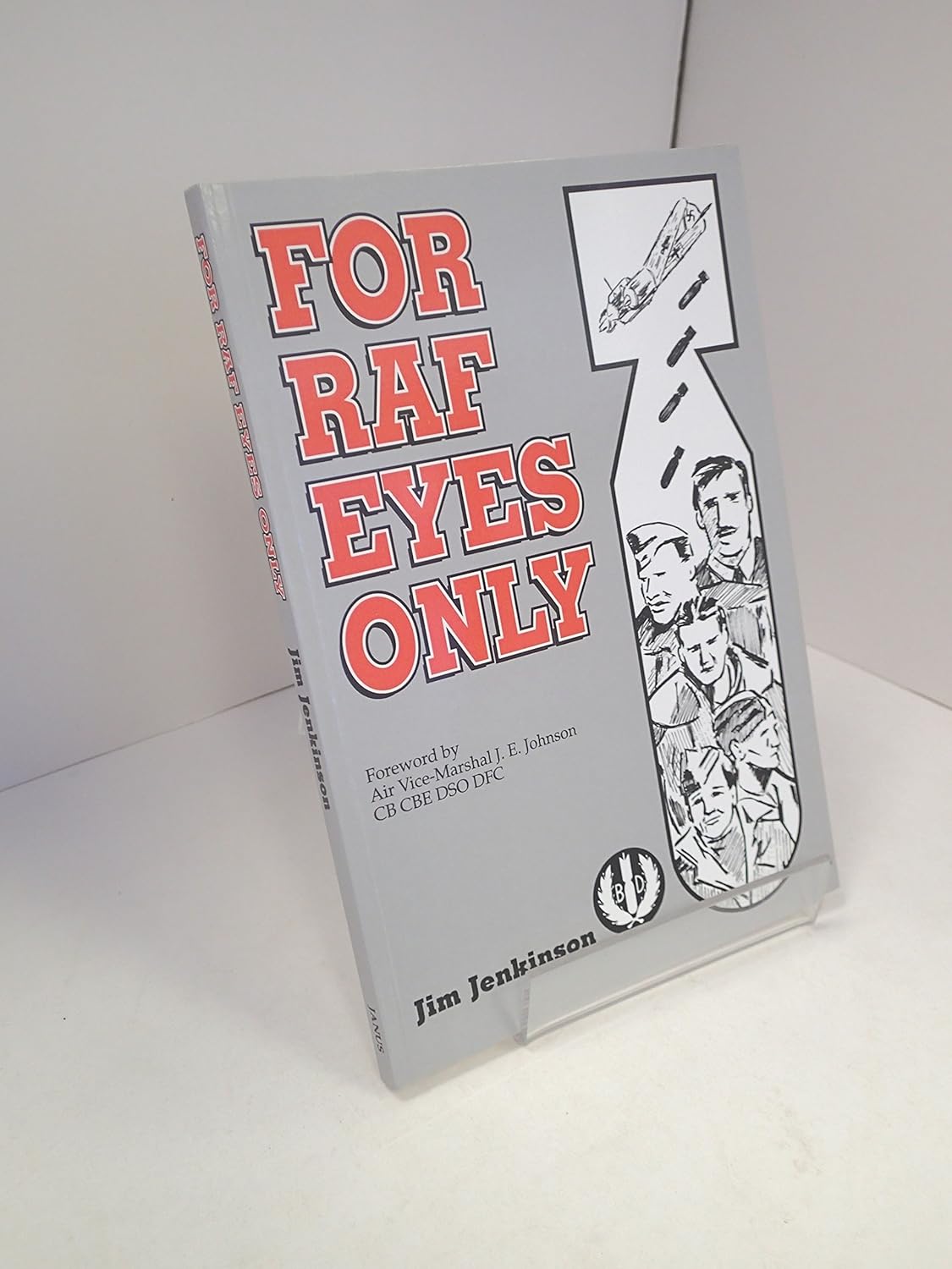 For RAF Eyes Only: Amazon.co.uk: Jenkinson, Jim: 9781857560343: Books