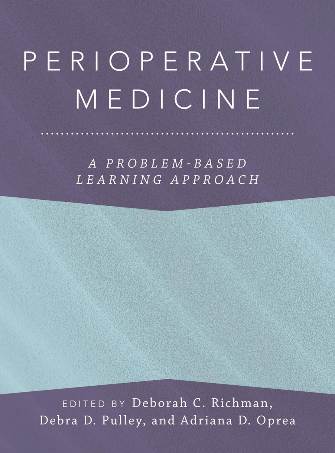 Perioperative Medicine: A Problem-Based Learning Approach ...