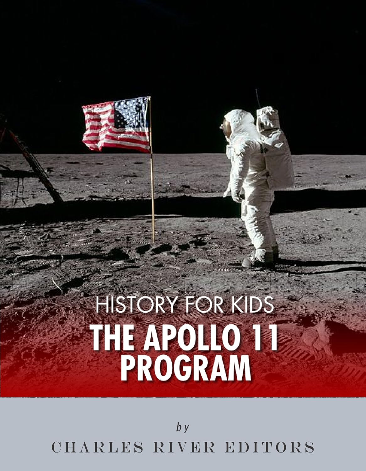 Amazon.com: History for Kids: Apollo 11 and the First Moon Landing ...