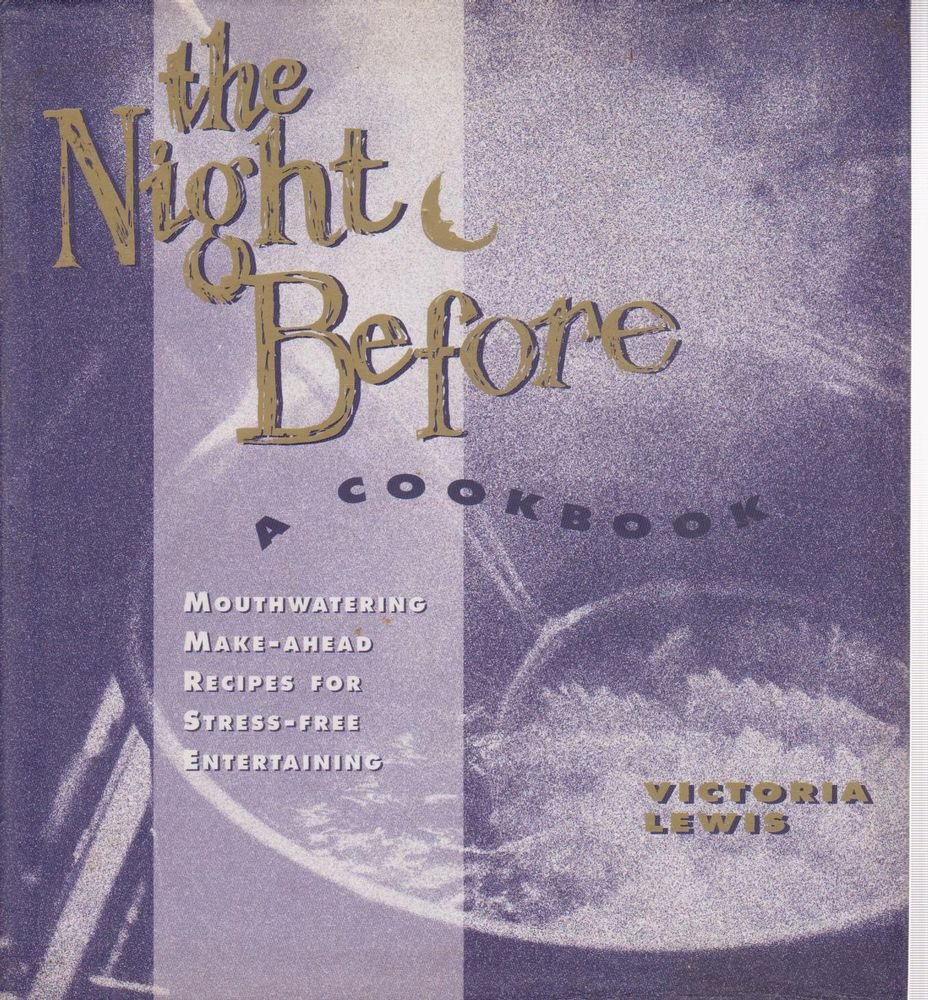 The Night Before: A Cookbook: Lewis, Victoria: 9780207188497: Amazon ...
