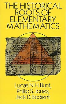 The Historical Roots of Elementary Mathematics (Dover Books on ...