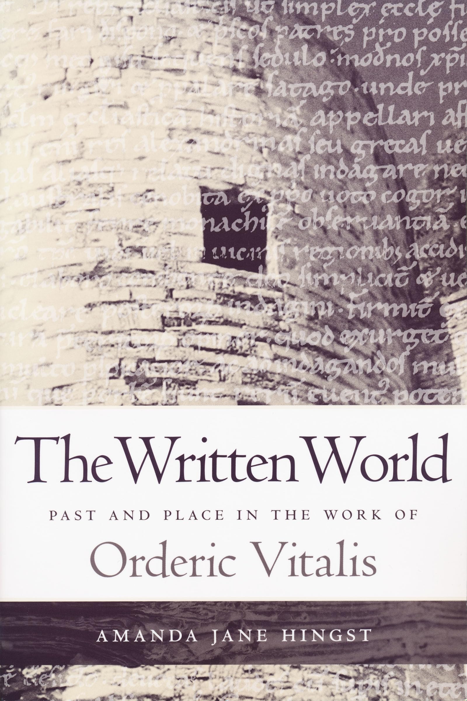 Amazon.com: Written World: Past and Place in the Work of Orderic ...