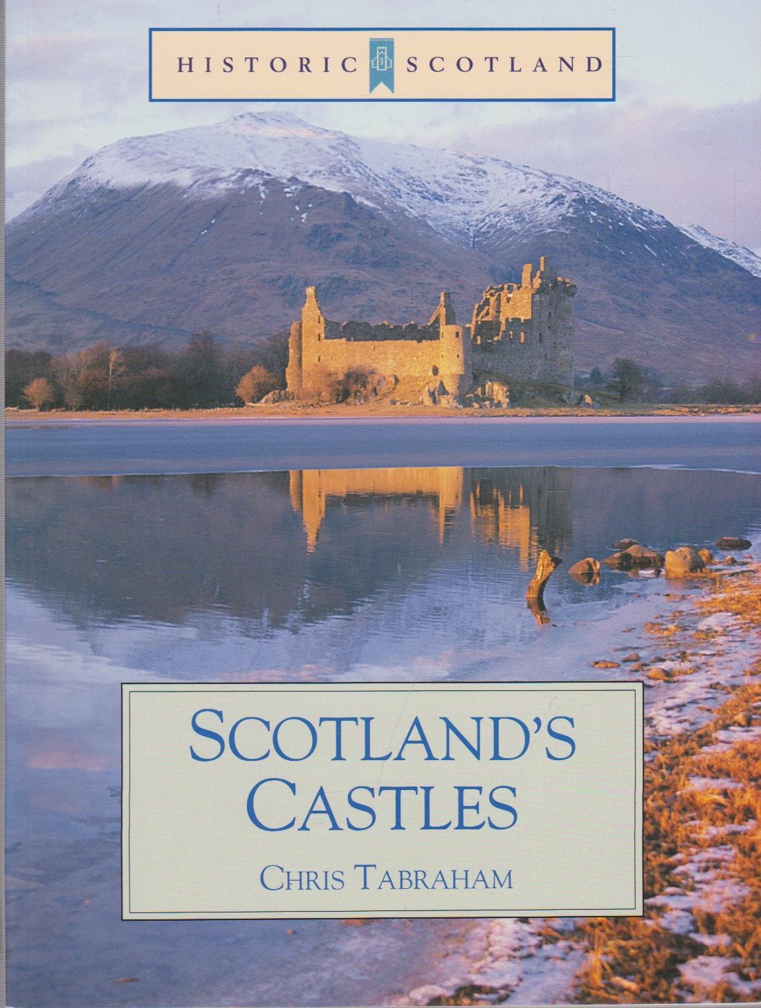 Historic Scotland Book of Scottish Castles (Historic Scotland): Chris J ...