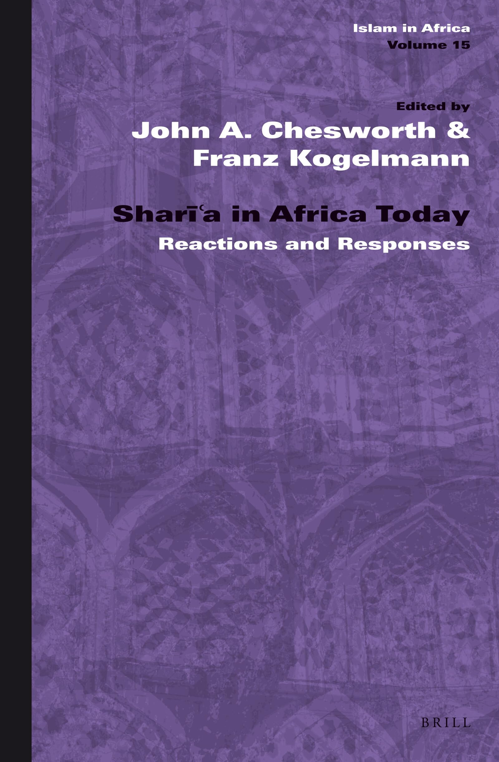 Amazon.com: Shara in Africa Today (Islam in Africa, 15): 9789004250543 ...