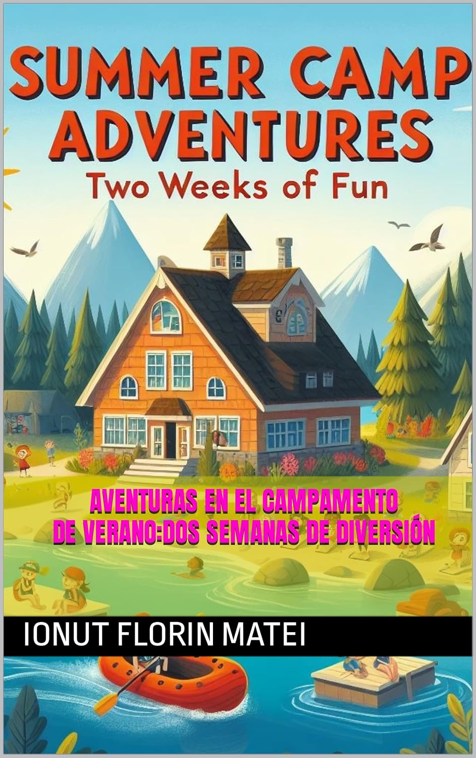 Aventuras en el Campamento de Verano:Dos Semanas de Diversión (Spanish ...