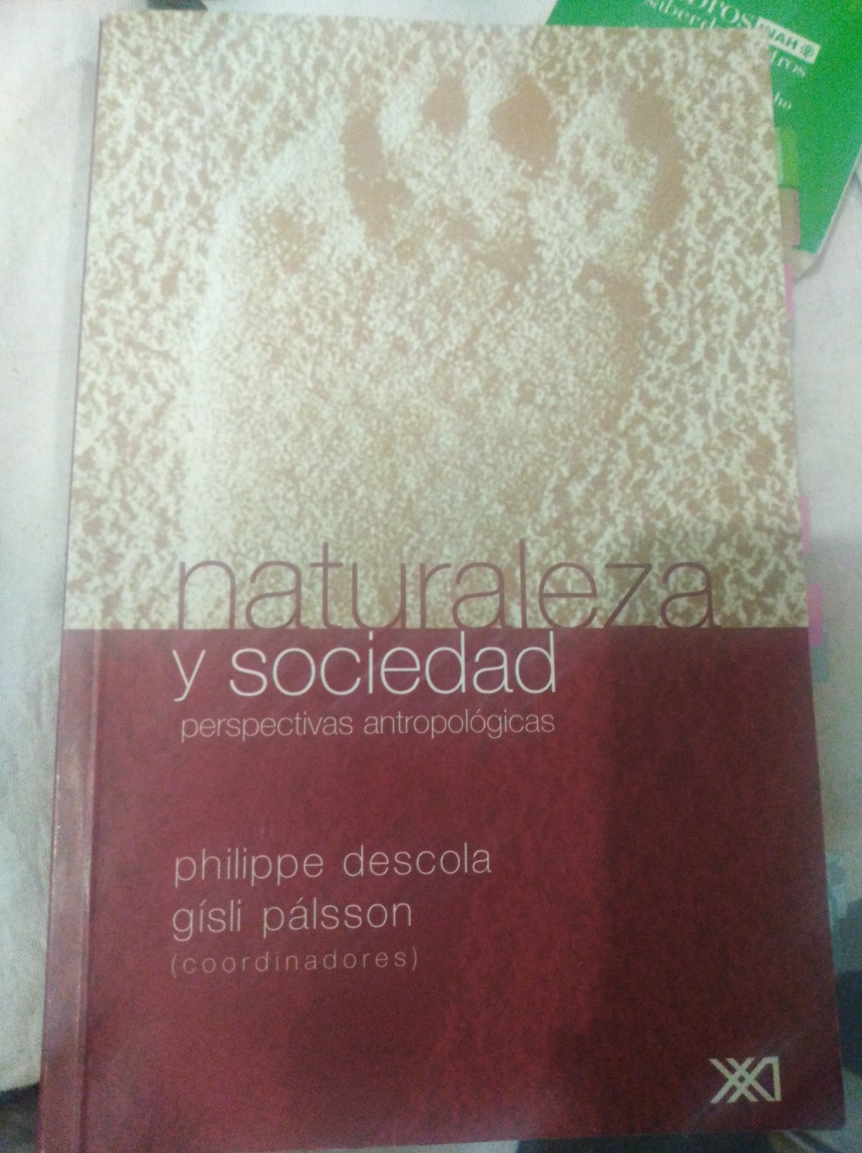 Naturaleza y sociedad: Perspectivas antropológicas : Descola, Philippe ...