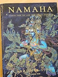 NAMAHA - Stories From The Land Of Gods And Goddesses by Abhishek Singh ...
