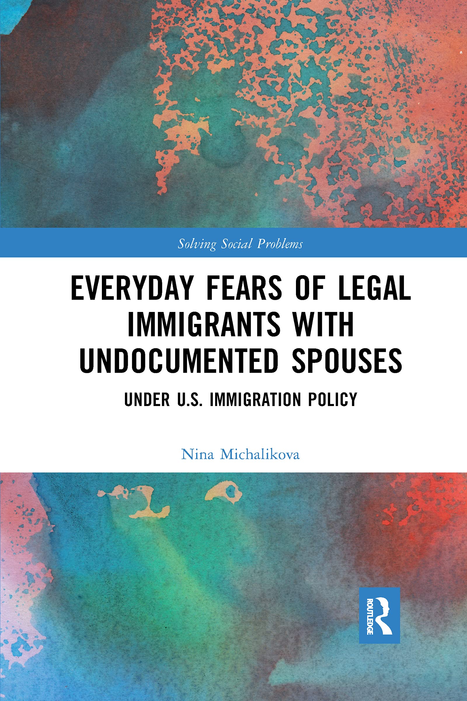 Everyday Fears of Legal Immigrants with Undocumented Spouses (Solving ...