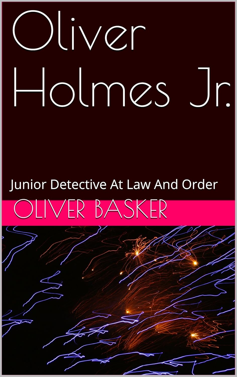Amazon.co.jp: Oliver Holmes Jr.: Junior Detective At Law And Order ...