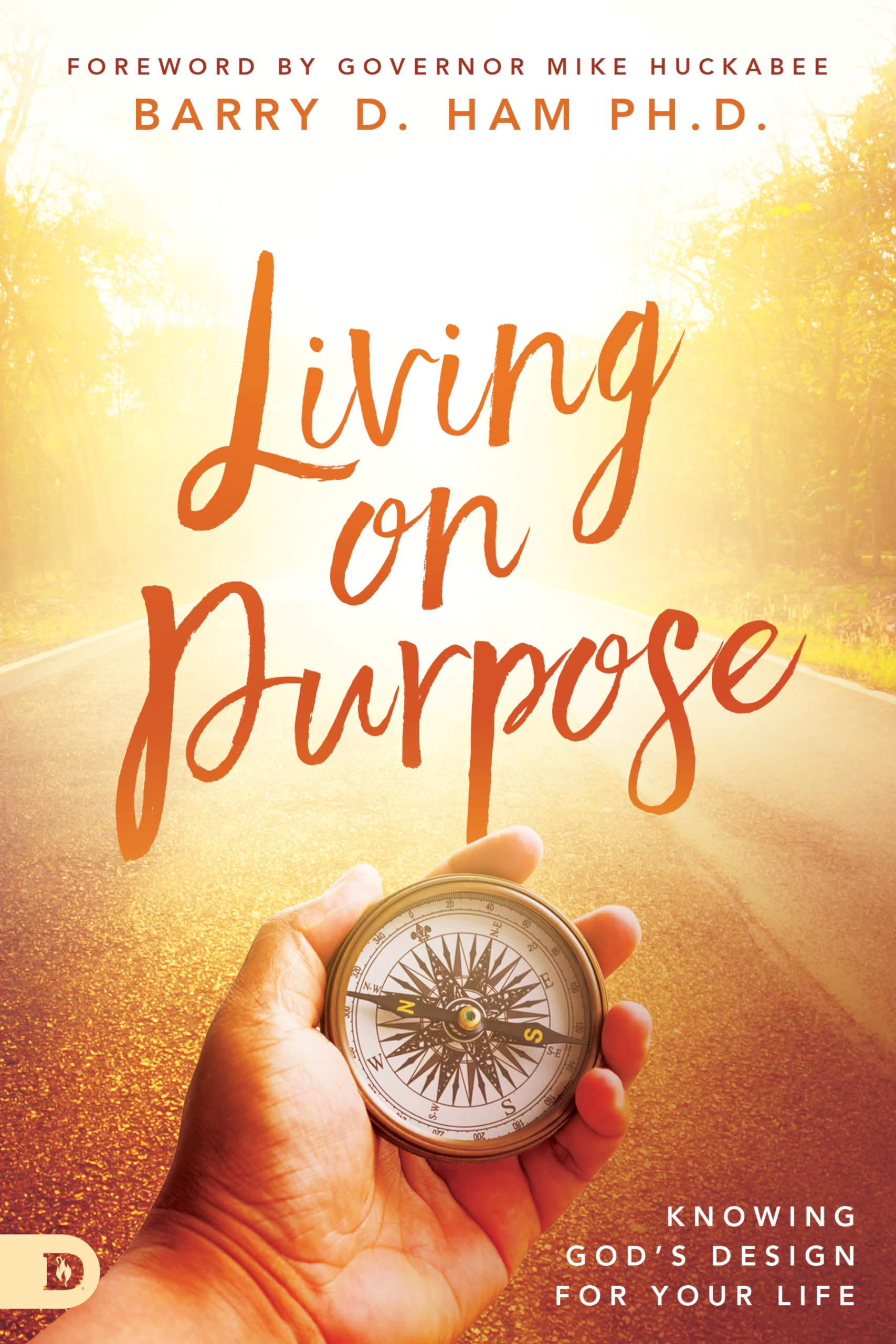 Living on Purpose: Knowing God's Design for Your Life: Ham, Barry ...