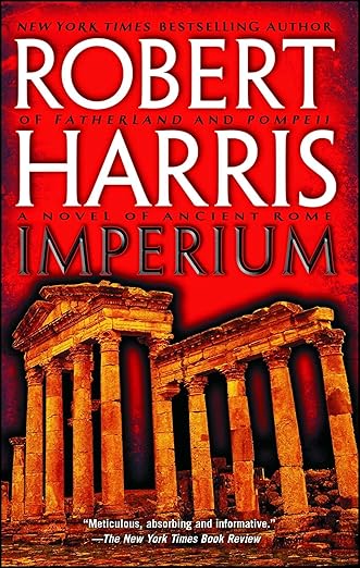 Imperium: A Novel of Ancient Rome: Harris, Robert: 9780743498661 ...