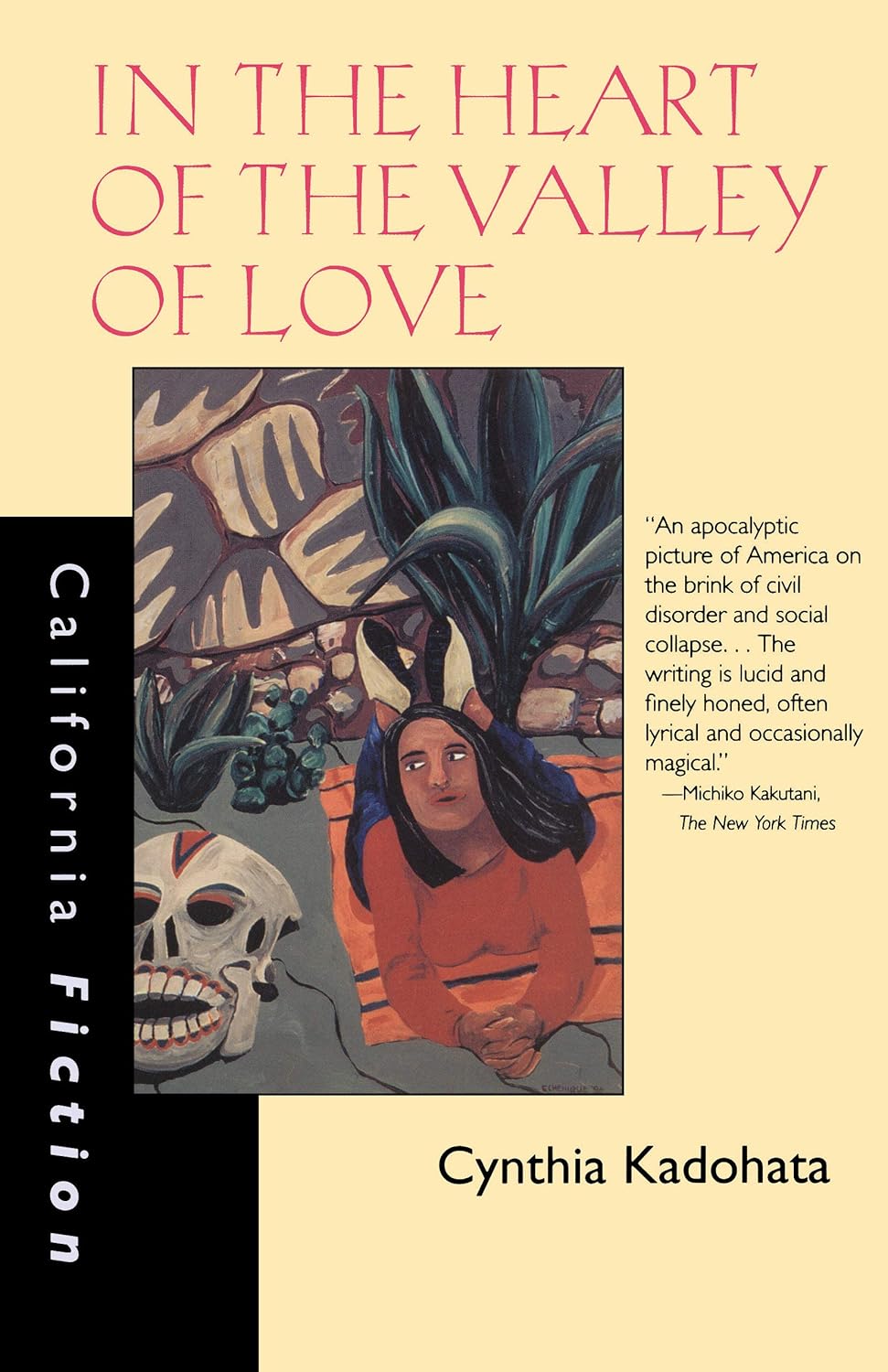 Amazon.com: In the Heart of the Valley of Love (California Fiction ...