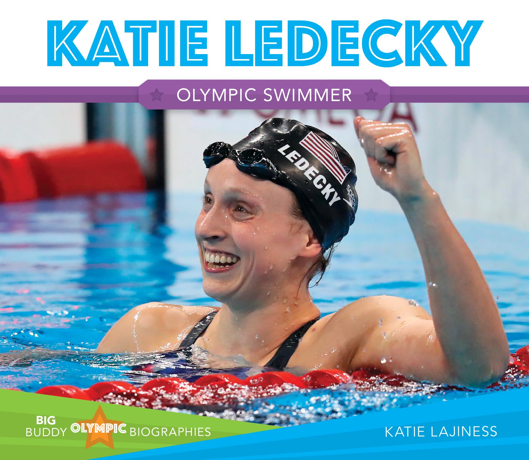 Katie Ledecky (Big Buddy Olympic Biographies): Lajiness, Katie ...