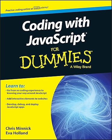 Coding with JavaScript FD (For Dummies Series): Minnick, Chris, Holland ...