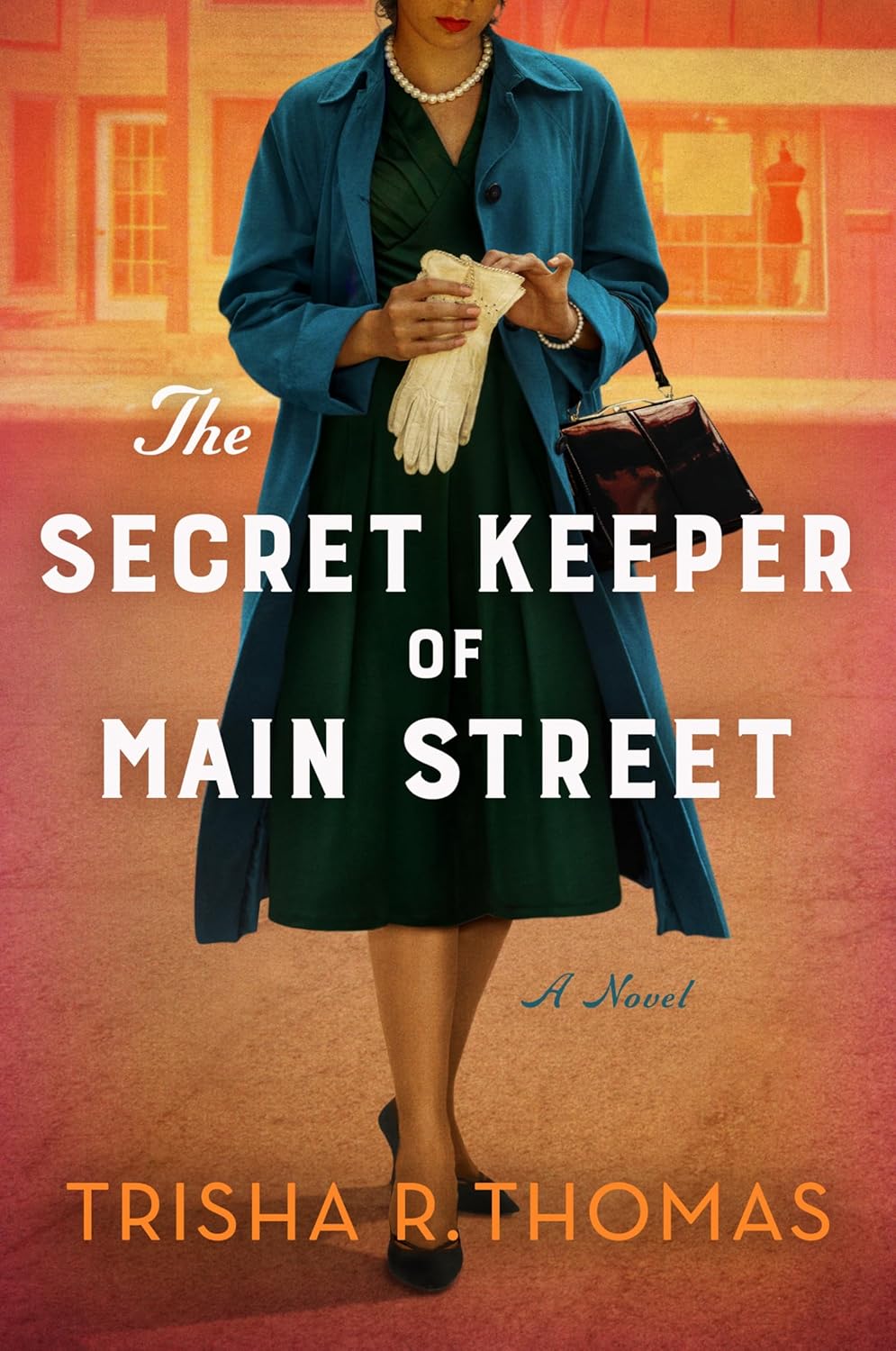 The Secret Keeper of Main Street: A Black Dressmaker's Tale of Love ...