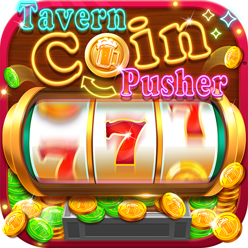 Tavern Coin Pusher - App on the Amazon Appstore