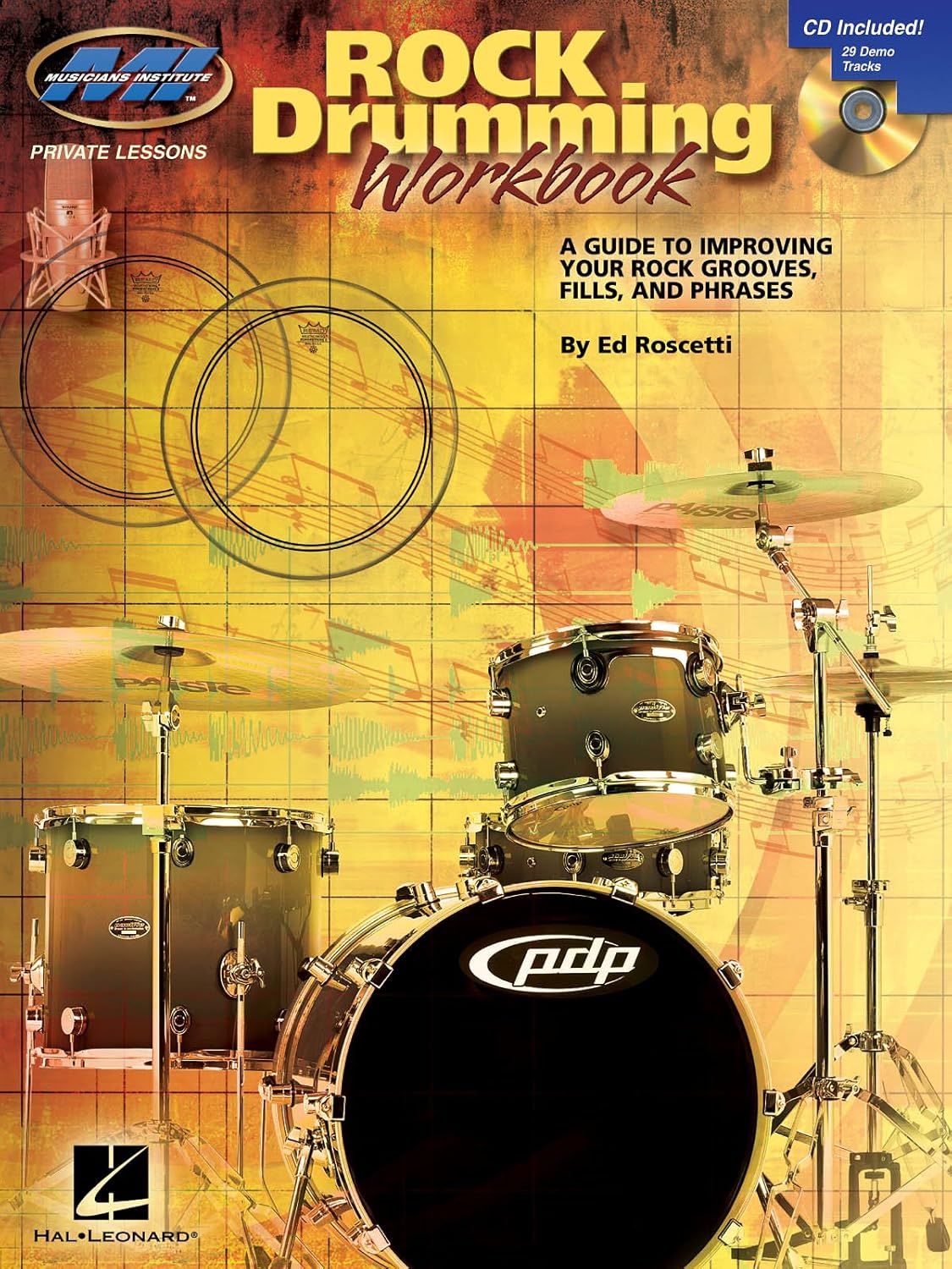 Rock Drumming Workbook: Private Lessons Series (Musicians Institute ...