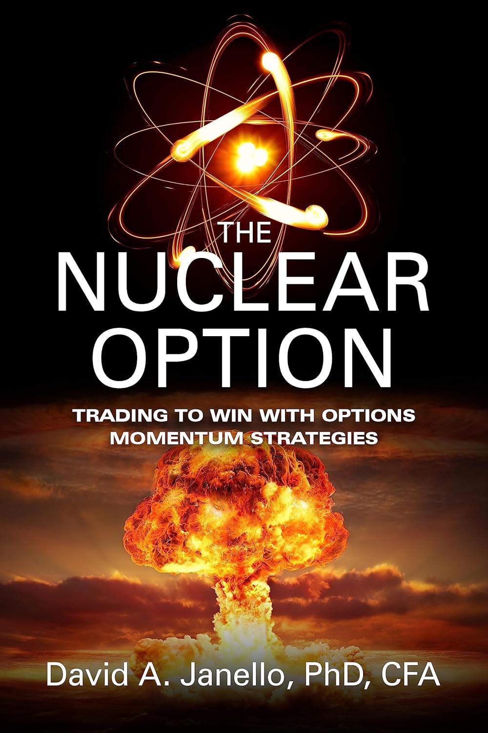 Amazon.com: The Nuclear Option: Trading To Win With Options Momentum ...