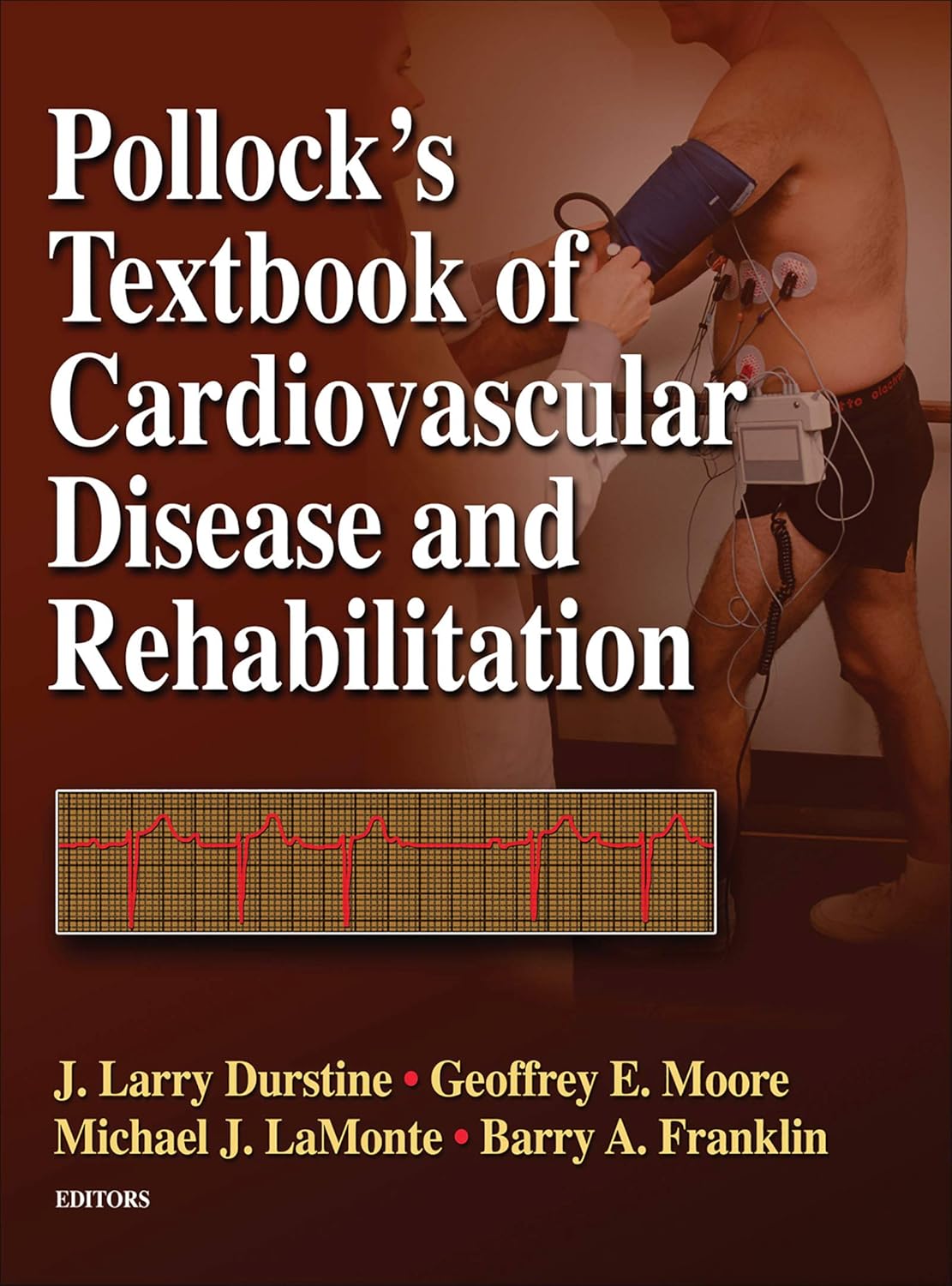Pollock's Textbook of Cardiovascular Disease and Rehabilitation: J ...