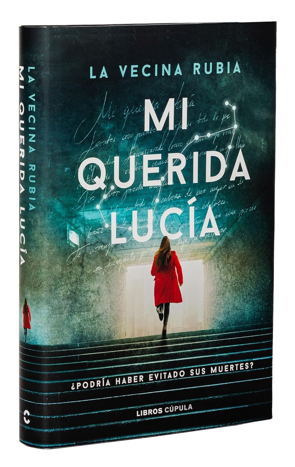 Mi querida Lucía (Novela) : La Vecina Rubia: Amazon.es: Libros