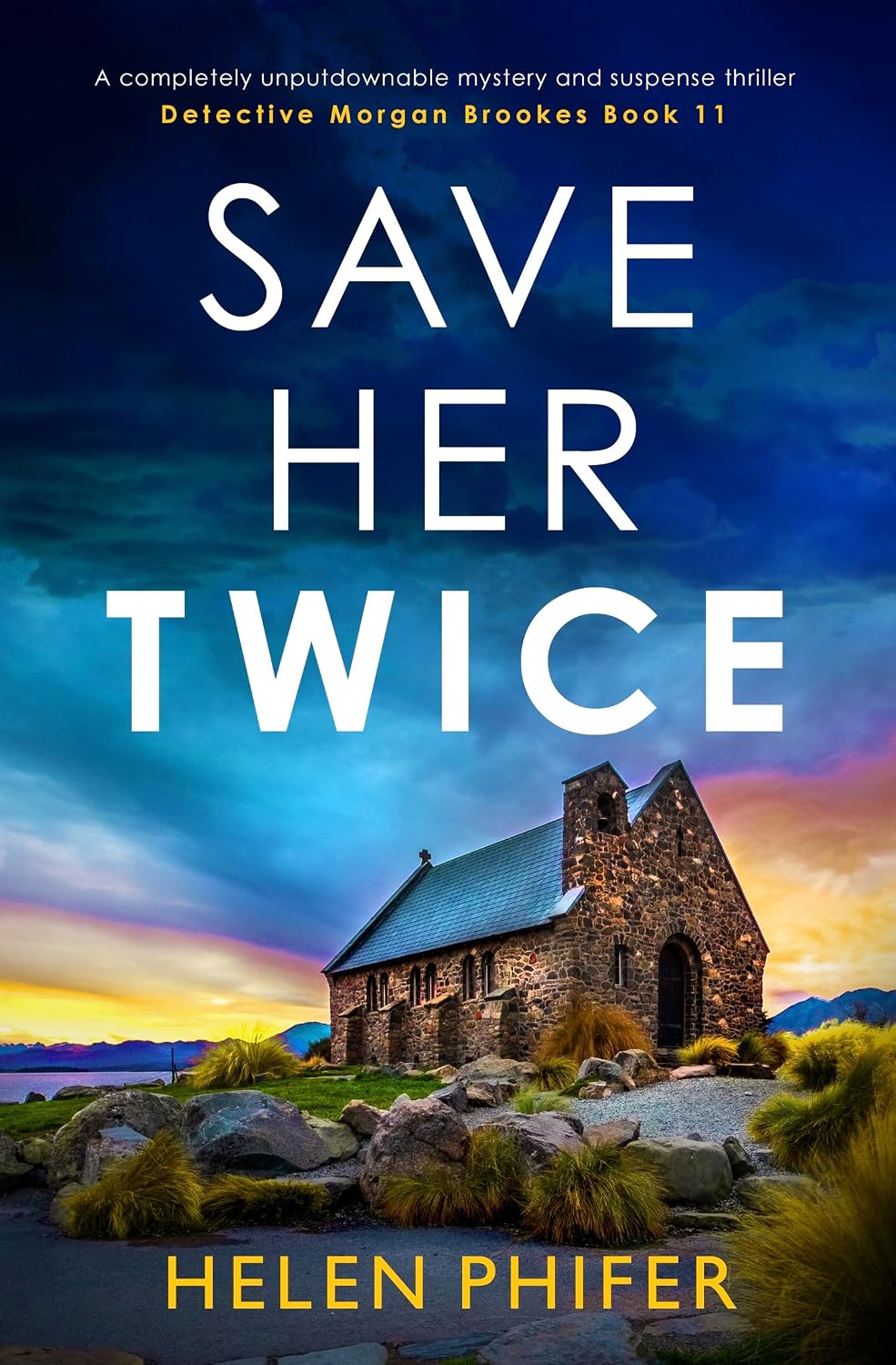 Save Her Twice: A completely unputdownable mystery and suspense ...