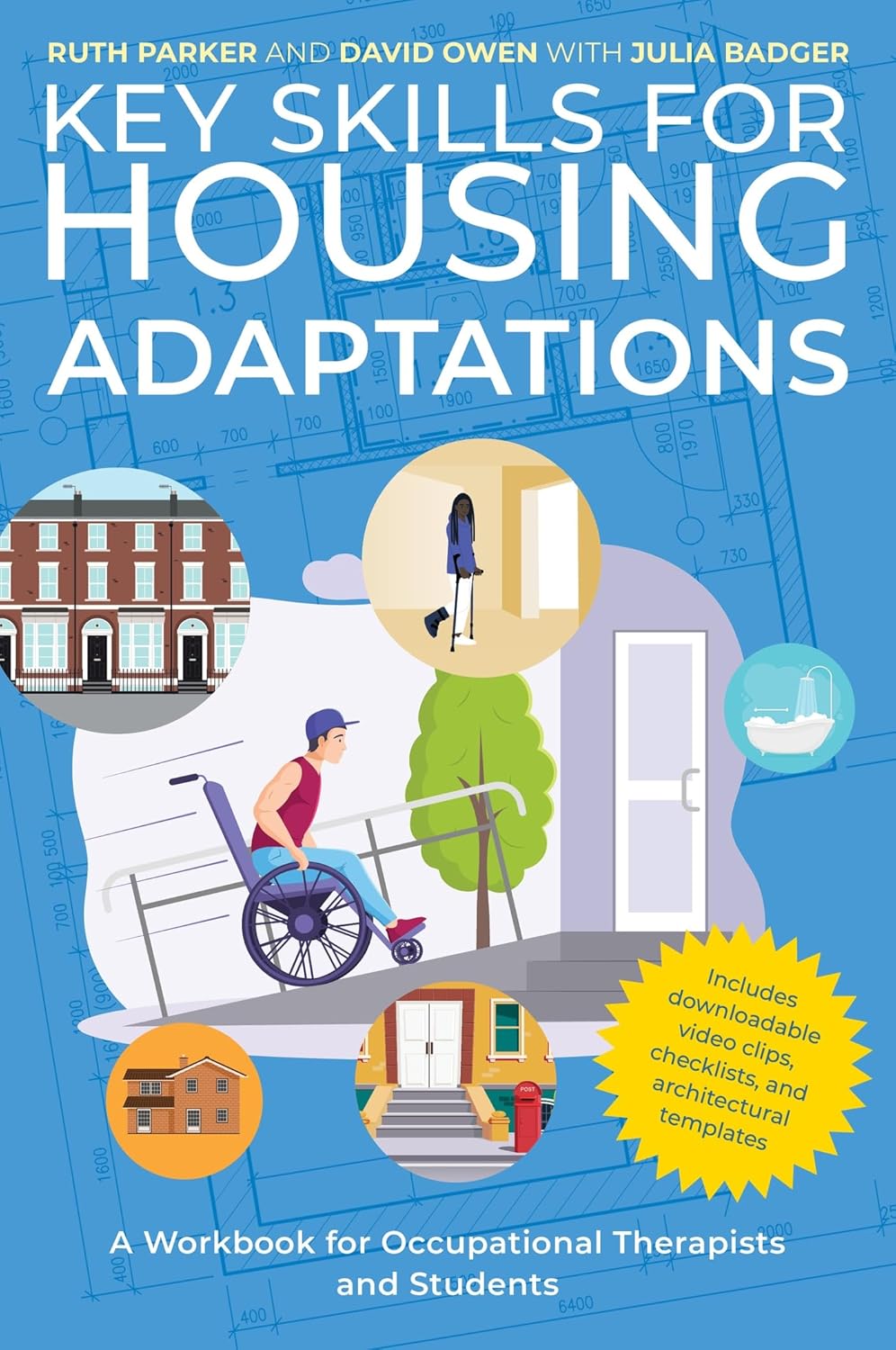 Key Skills for Housing Adaptations: A Workbook for Occupational ...