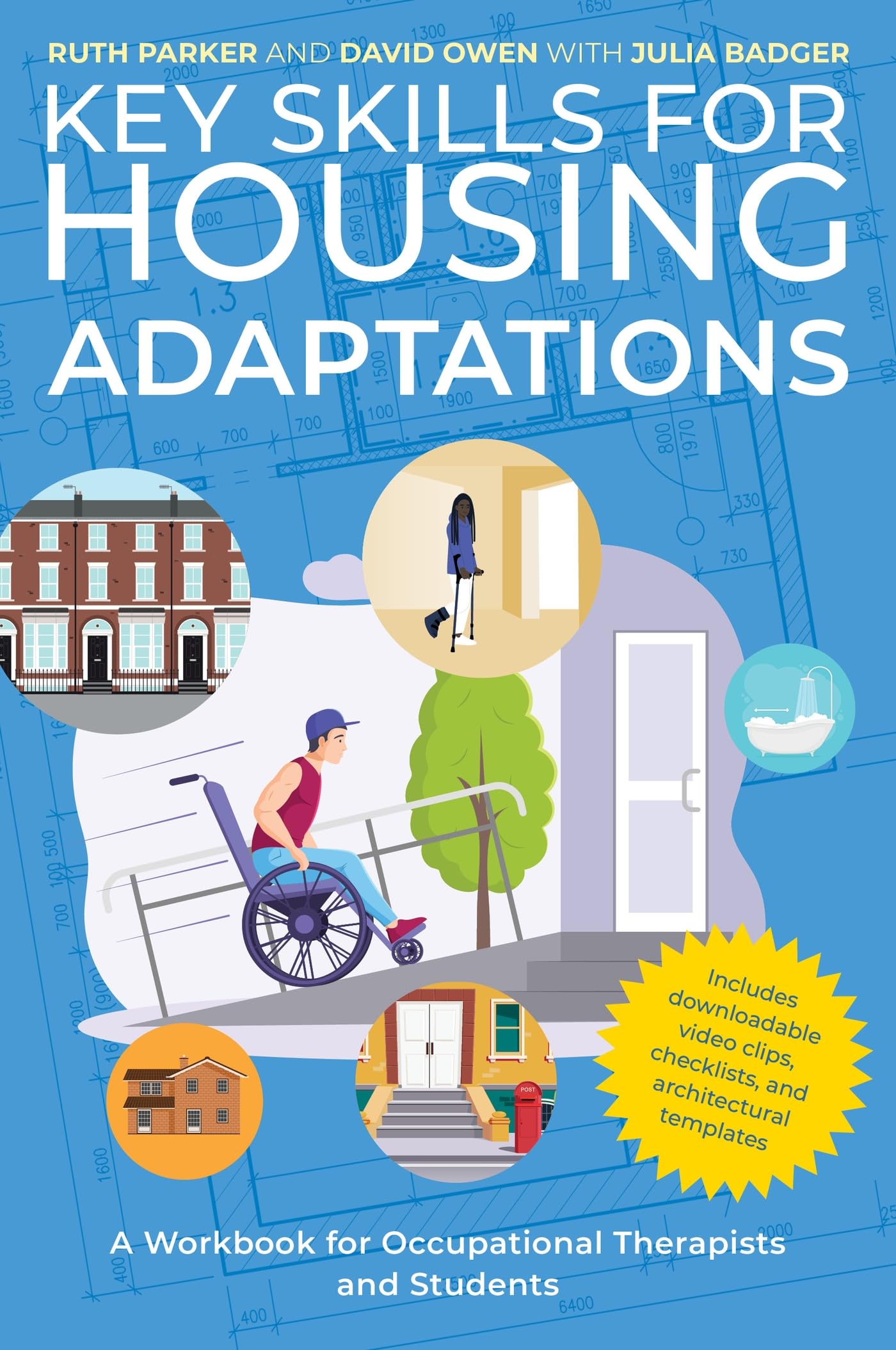 Key Skills for Housing Adaptations: A Workbook for Occupational ...