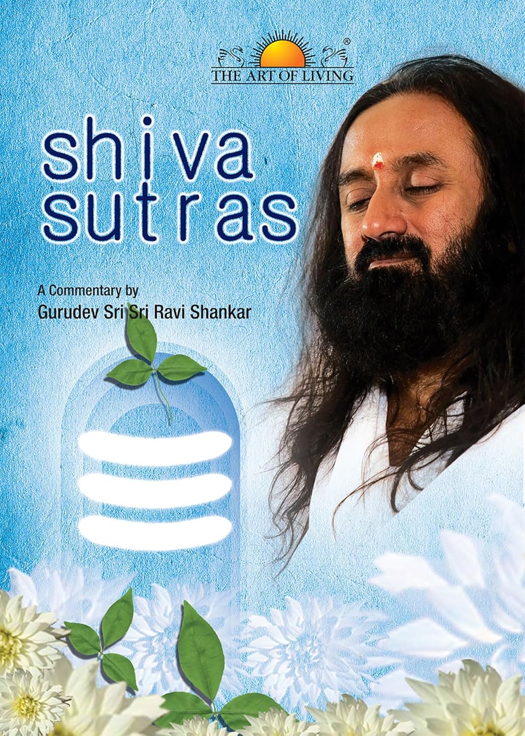 Shiva Sutras - Kindle edition by Ravi Shankar, Sri Sri. Religion & Spirituality Kindle eBooks ...
