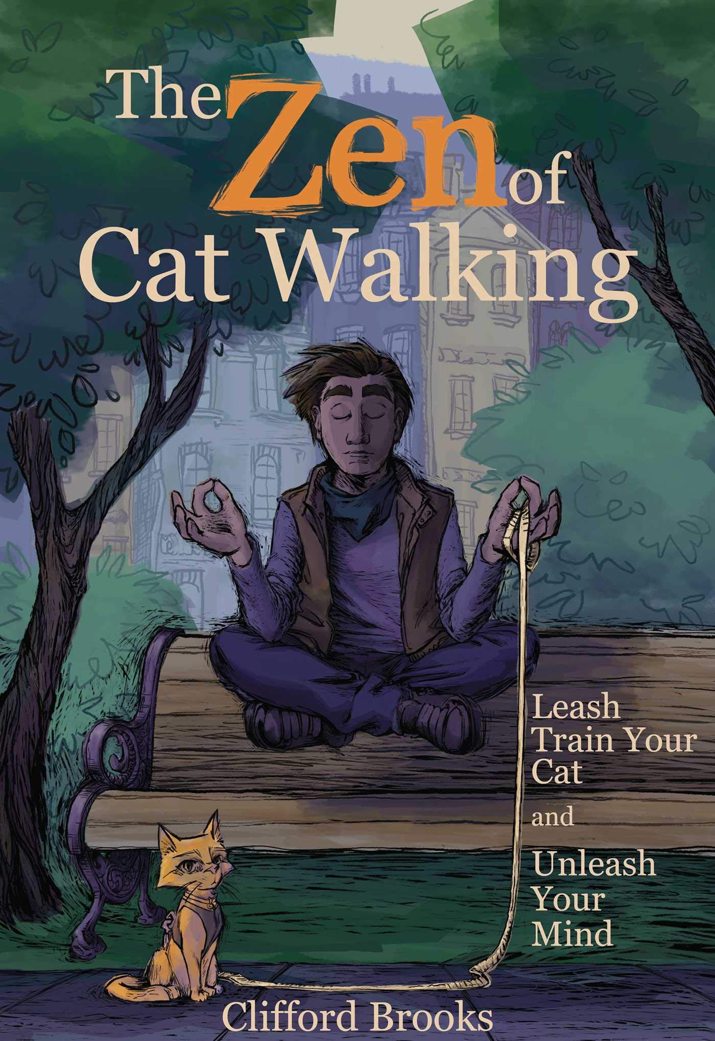 Amazon.com: The Zen of Cat Walking: Leash Train Your Cat and Unleash ...