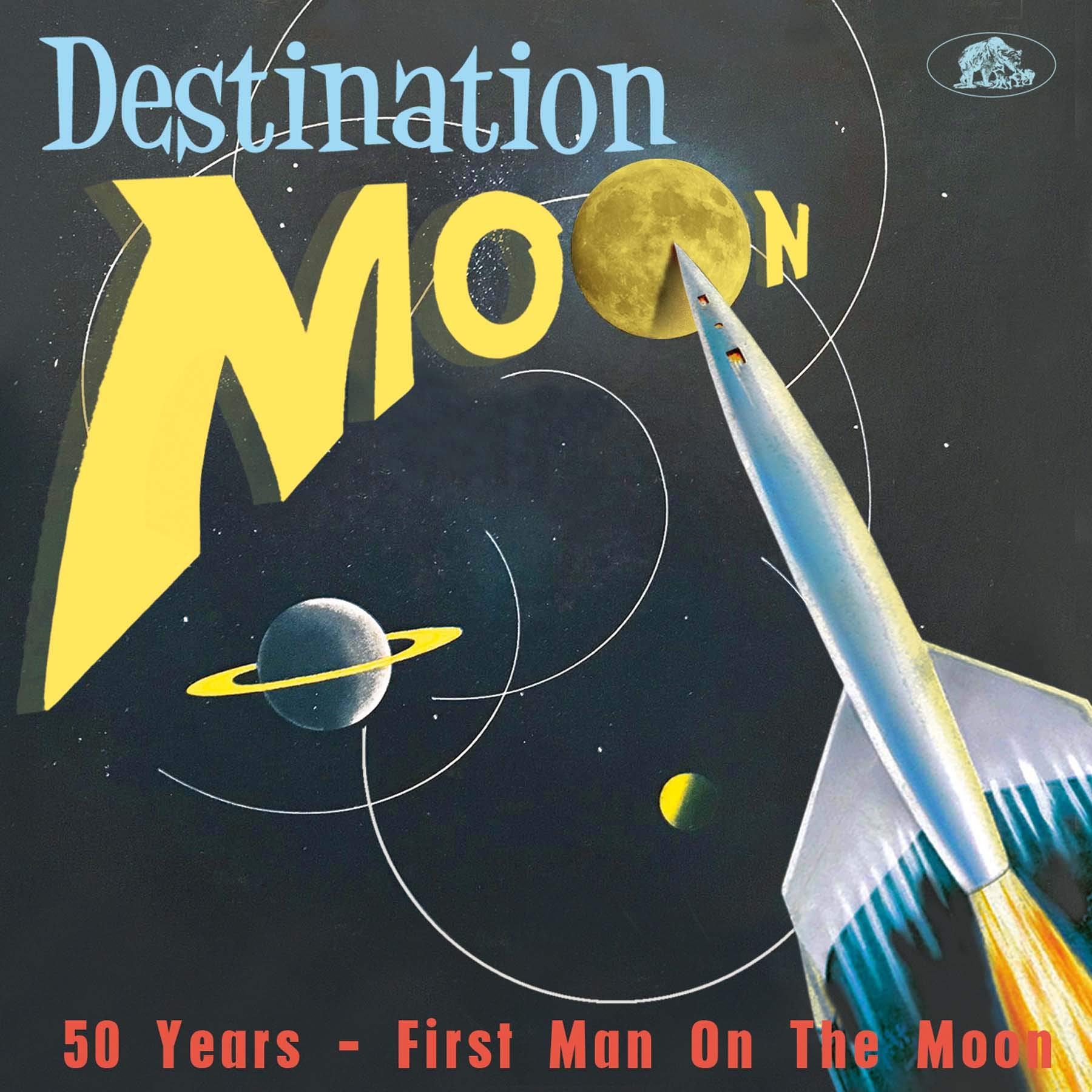 Various Artists - Destination Moon 50 Years: First Man On Moon - Amazon ...