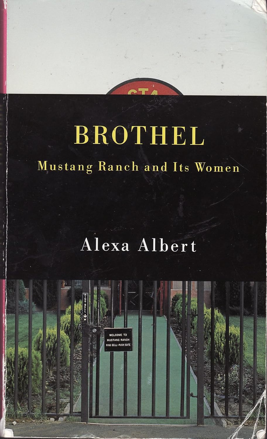Brothel Mustang Ranch and Its Women: alexa-albert: 9780965018876 ...